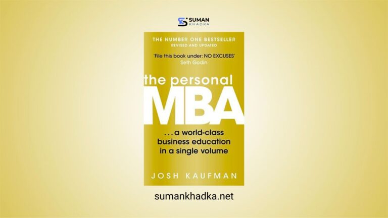 The Complete Book Notes for The Personal MBA : Suman Khadka